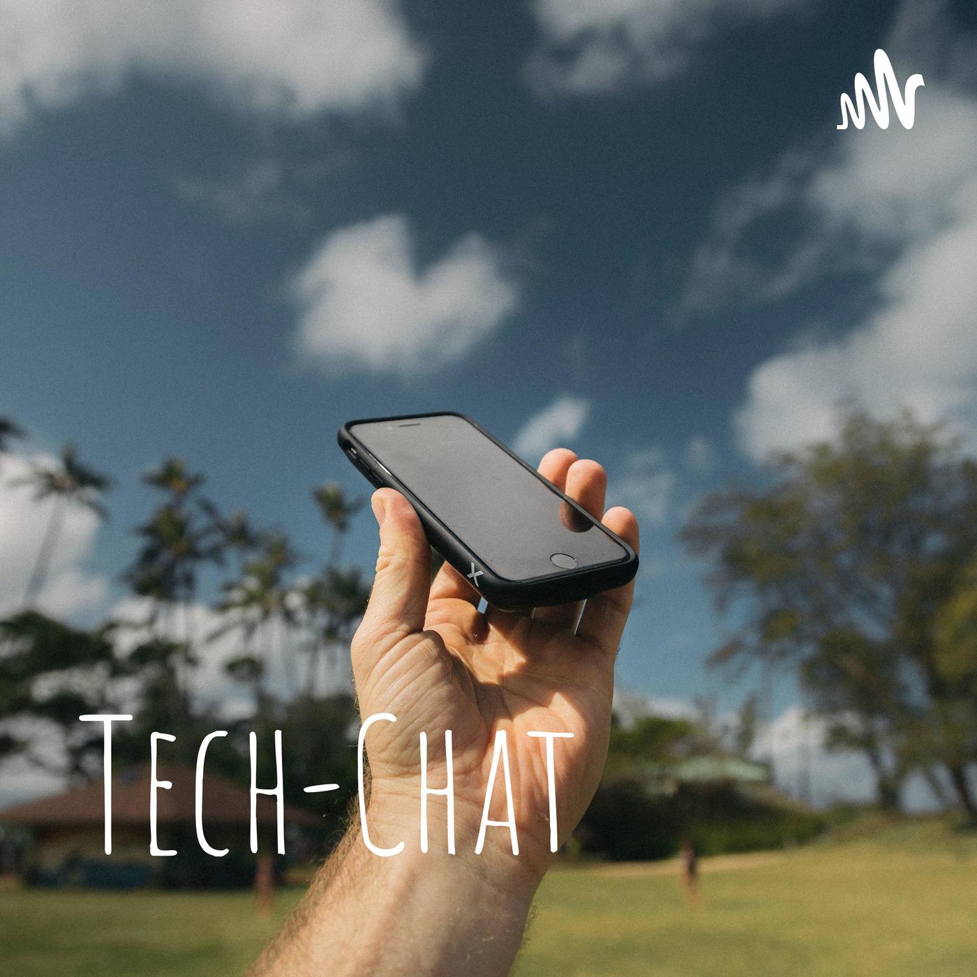 Tech-chat الشاشات EP02 - Tech-Chat (podcast) | Listen Notes