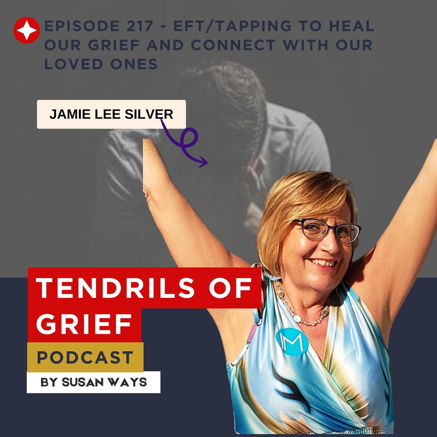 EFT/Tapping To Heal our grief and connect with our loved ones | Listen ...