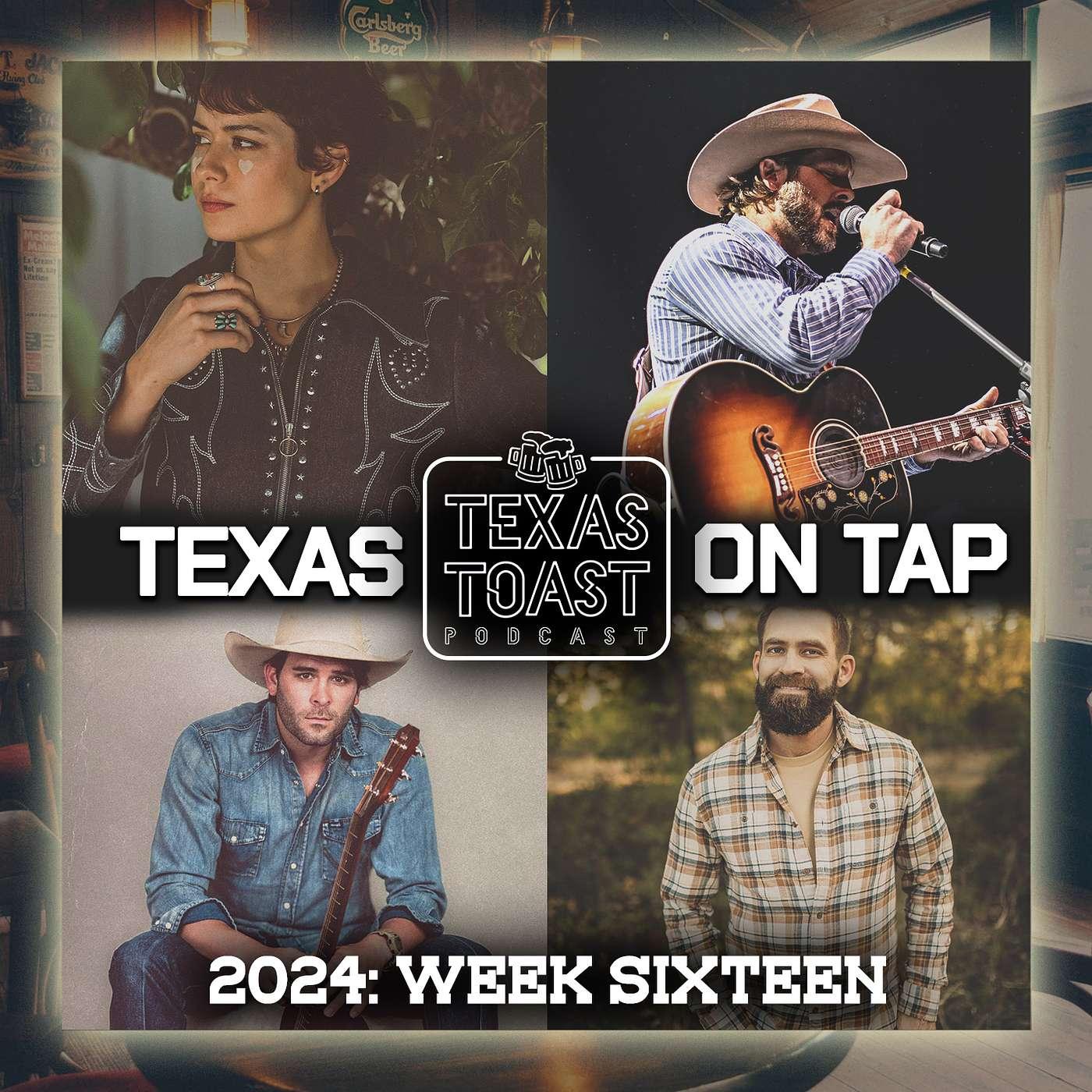 TEXAS ON TAP: Week Sixteen 2024 - Texas Toast (podcast) | Listen Notes