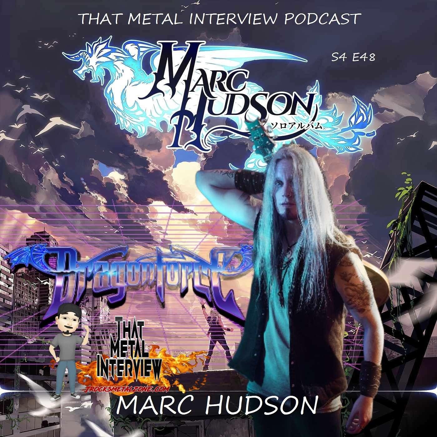 Interview w/ Marc Hudson of DRAGONFORCE S4 E48 - That Metal Interview ...