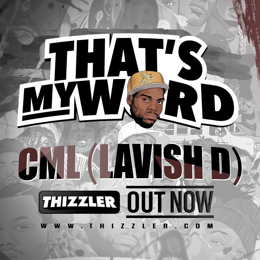 That's My Word || C.M.L. (Lavish D) calls new rappers "clowns", talks ...