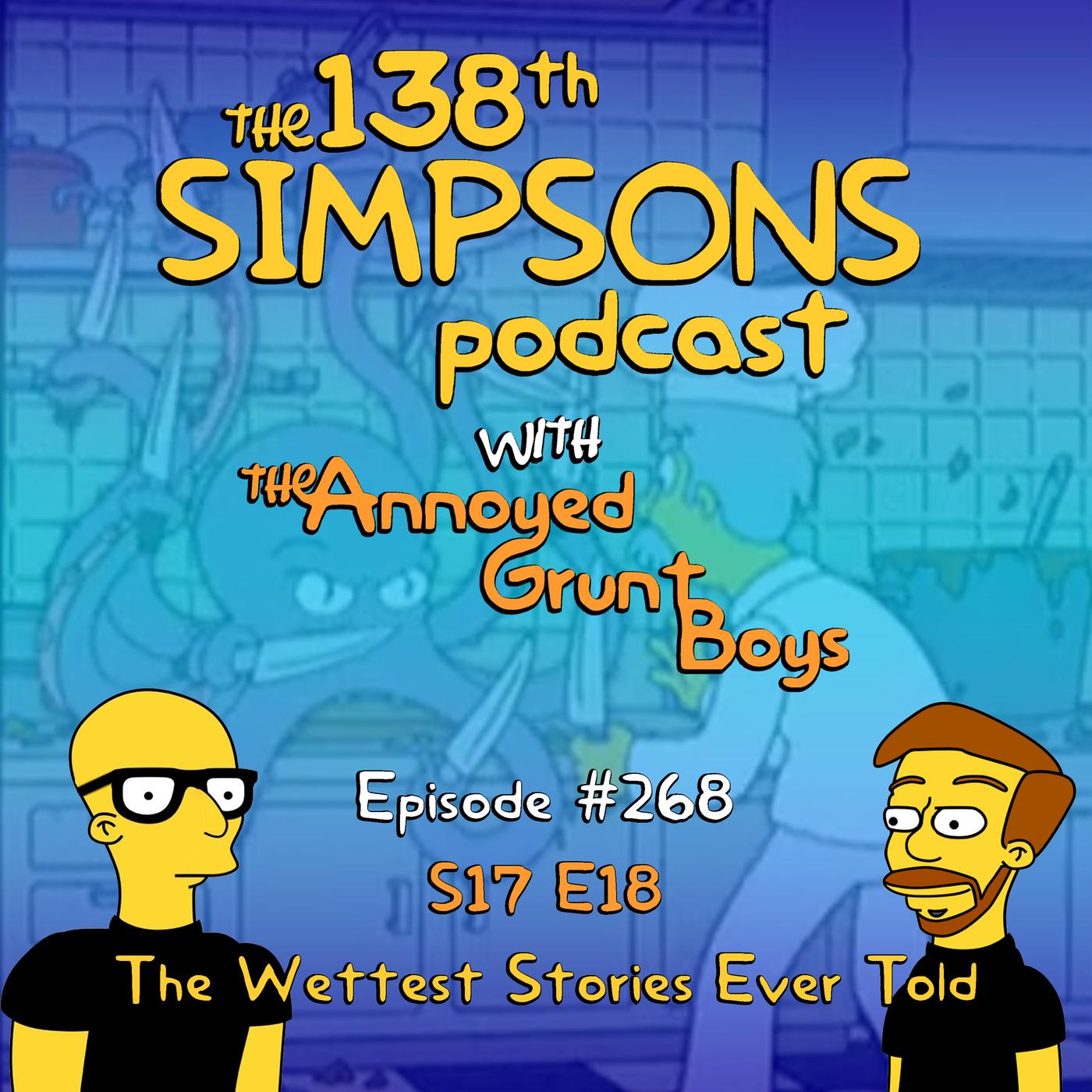 268. S17 E18 - The Wettest Stories Ever Told - The 138th Simpsons ...