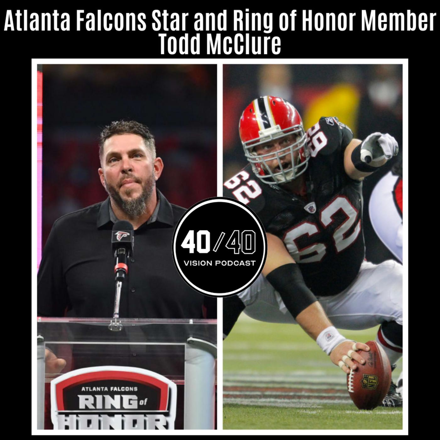 Episode 77 - Atlanta Falcons Legend and Ring of Honor Member Todd ...