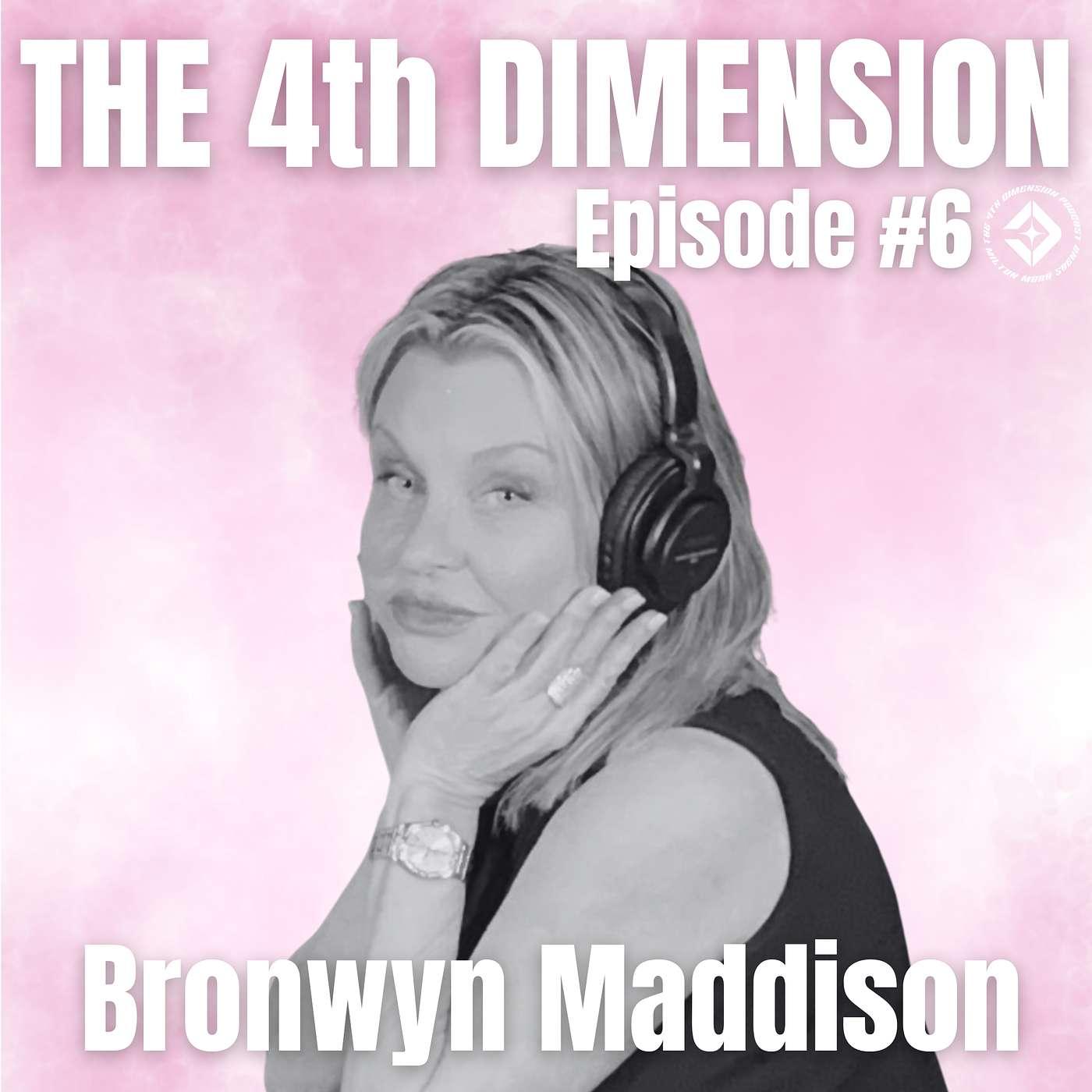 #6 - Bronwyn Maddison - The 4th Dimension (podcast) | Listen Notes