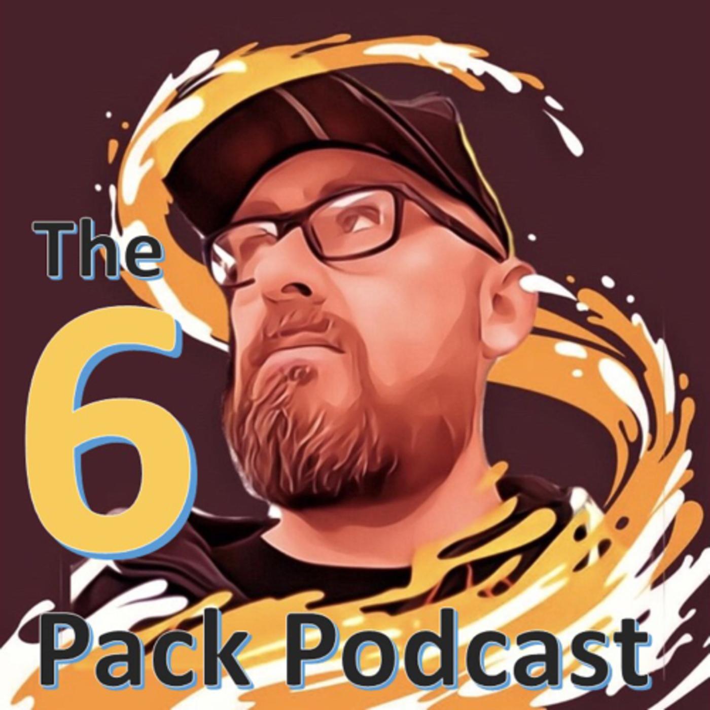 The 6 Pack Podcast - The 6 Pack Podcasts | Listen Notes