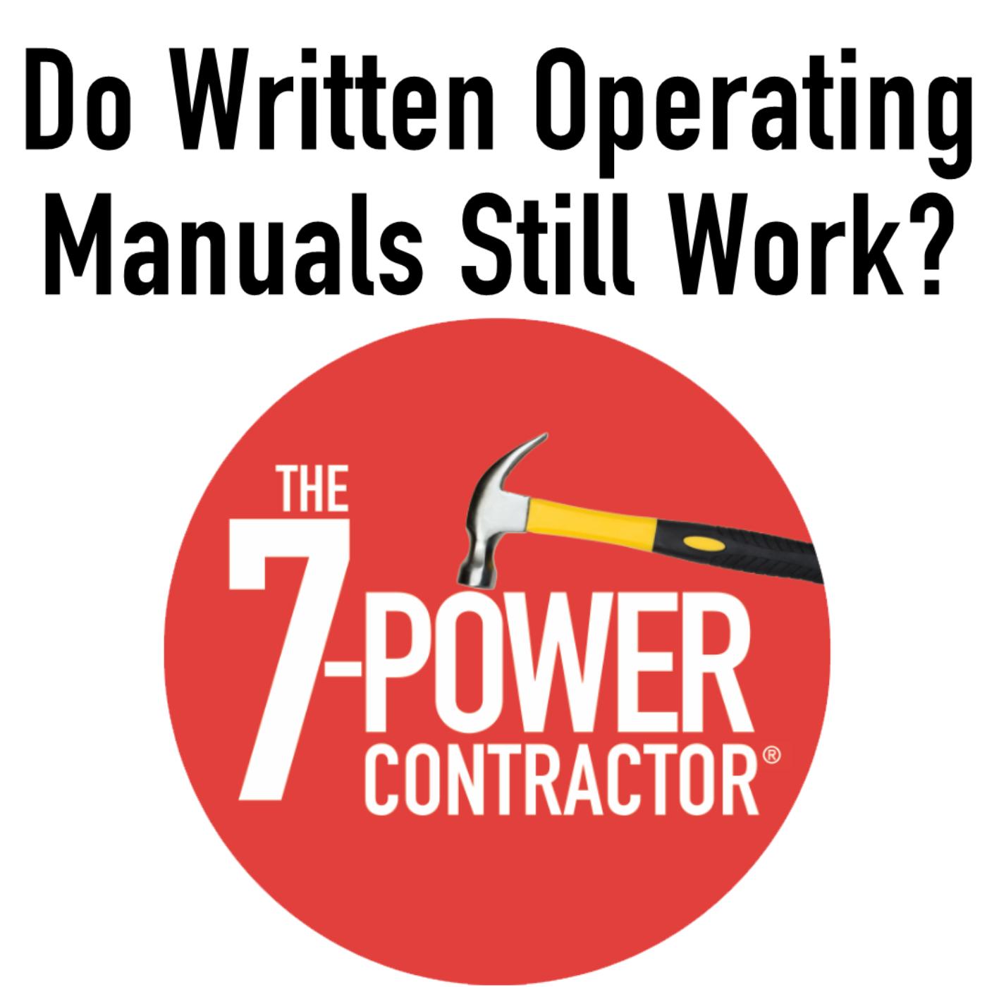 Do Written Operating Manuals Still Work? - The 7-Power Contractor ...