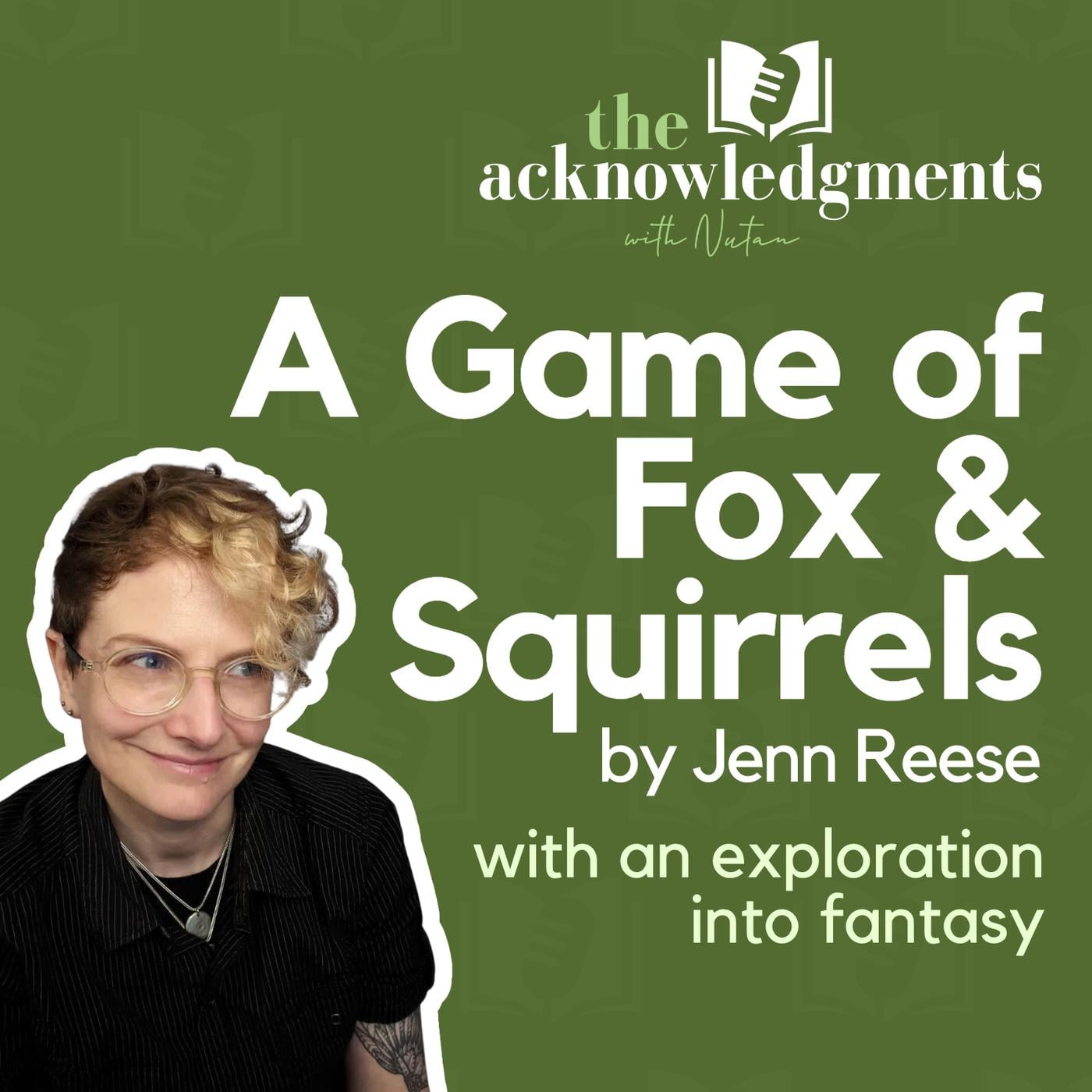 "A Game of Fox & Squirrels" by Jenn Reese, with an exploration into ...