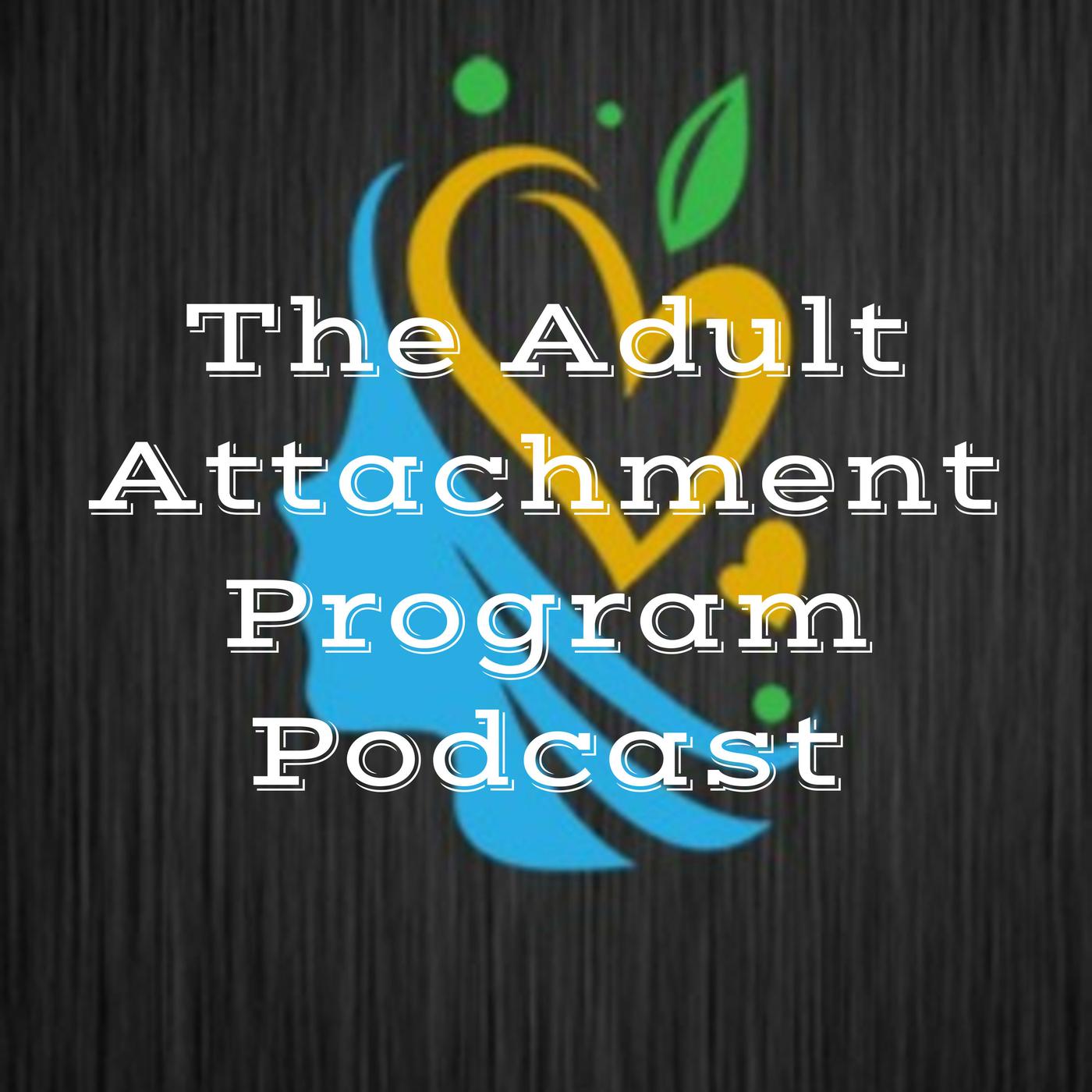 The Adult Attachment Program Podcast - Dr. Zack Bein | Listen Notes