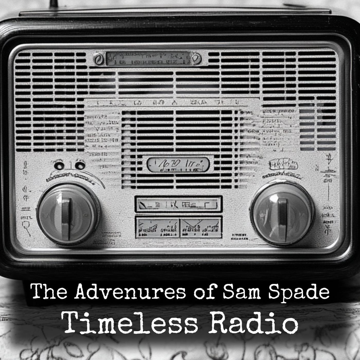 Sam Spade - The Caper Over My Dead Body - The Advenures of Sam Spade ...