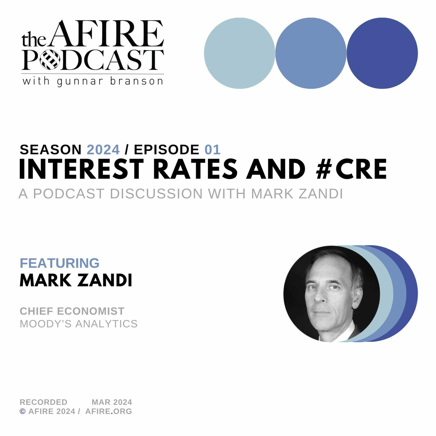 Mark Zandi on Interest Rates and CRE - The AFIRE Podcast | Listen Notes