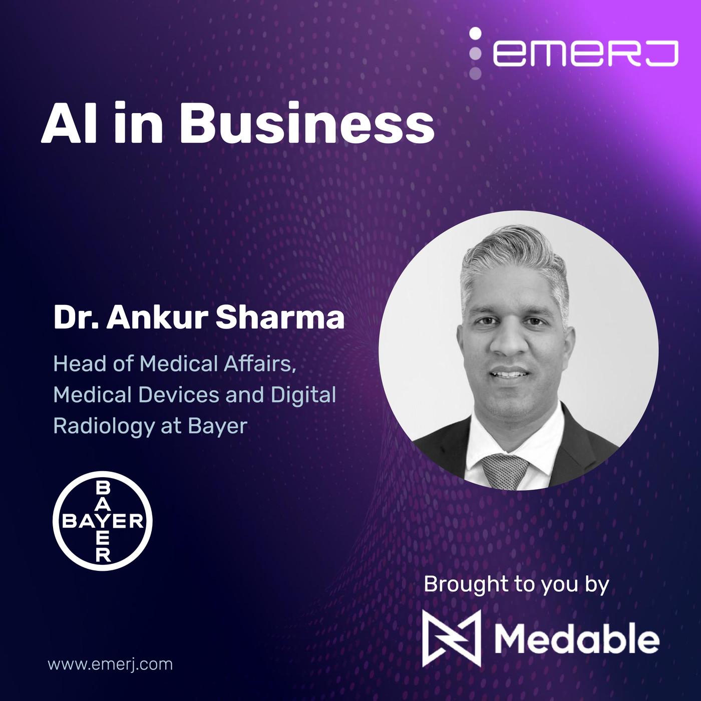 AI in Healthcare Devices and the Challenge of Data Privacy - with Dr. Ankur Sharma at Bayer ...