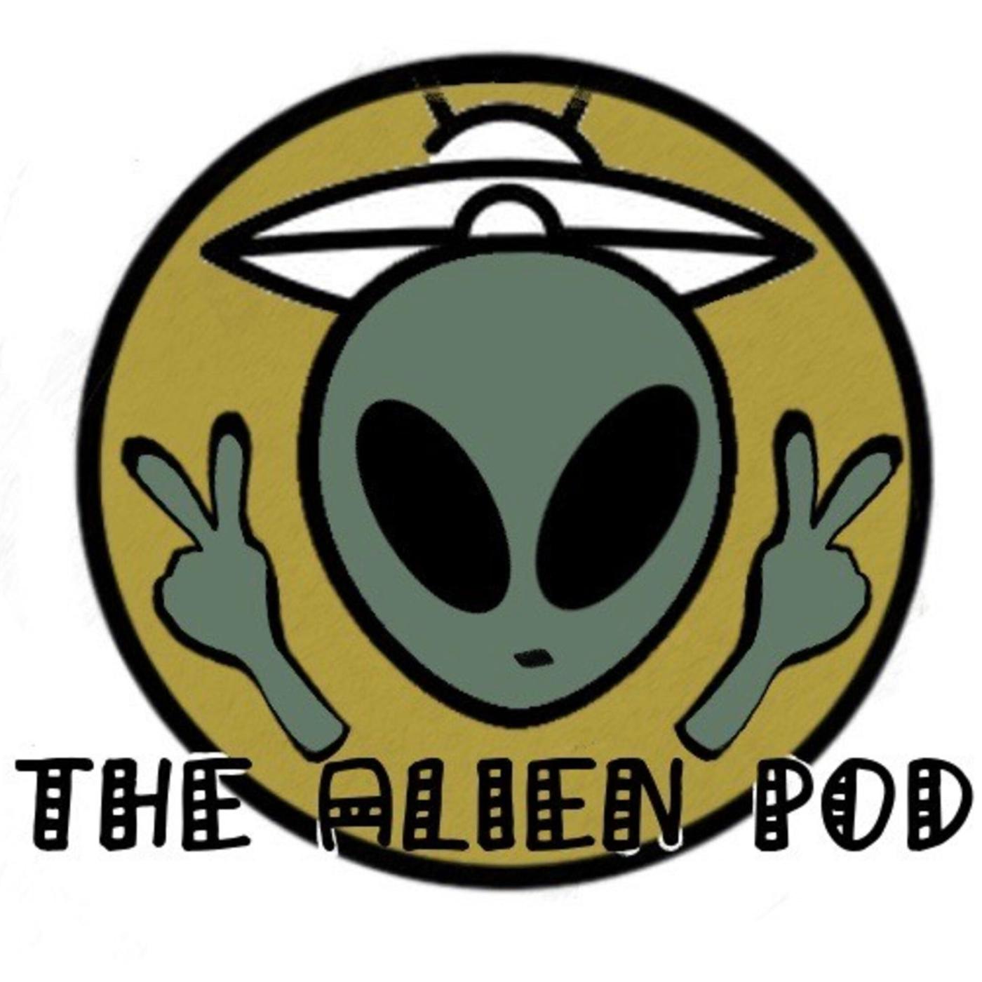 The Alien Pod (podcast) - Dpidg | Listen Notes