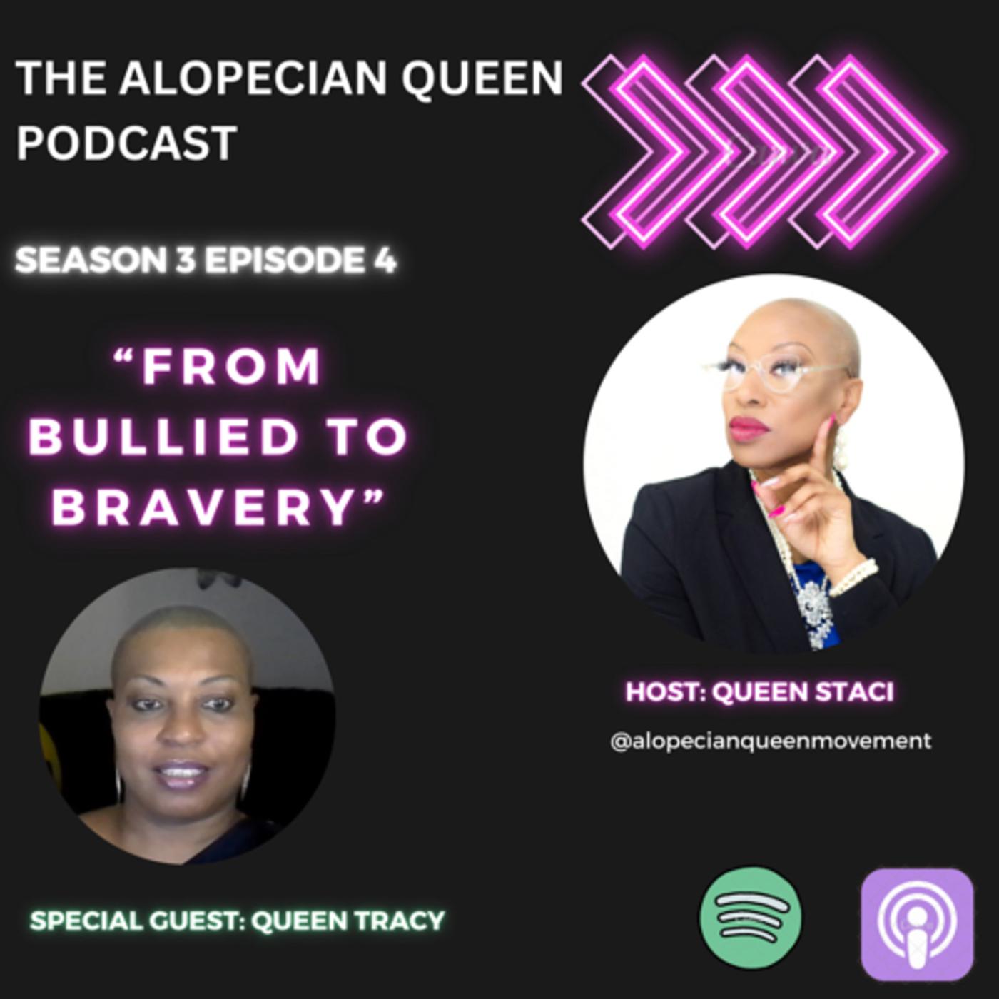 “From Bullied To Bravery” - The Alopecian Queen (podcast) | Listen Notes
