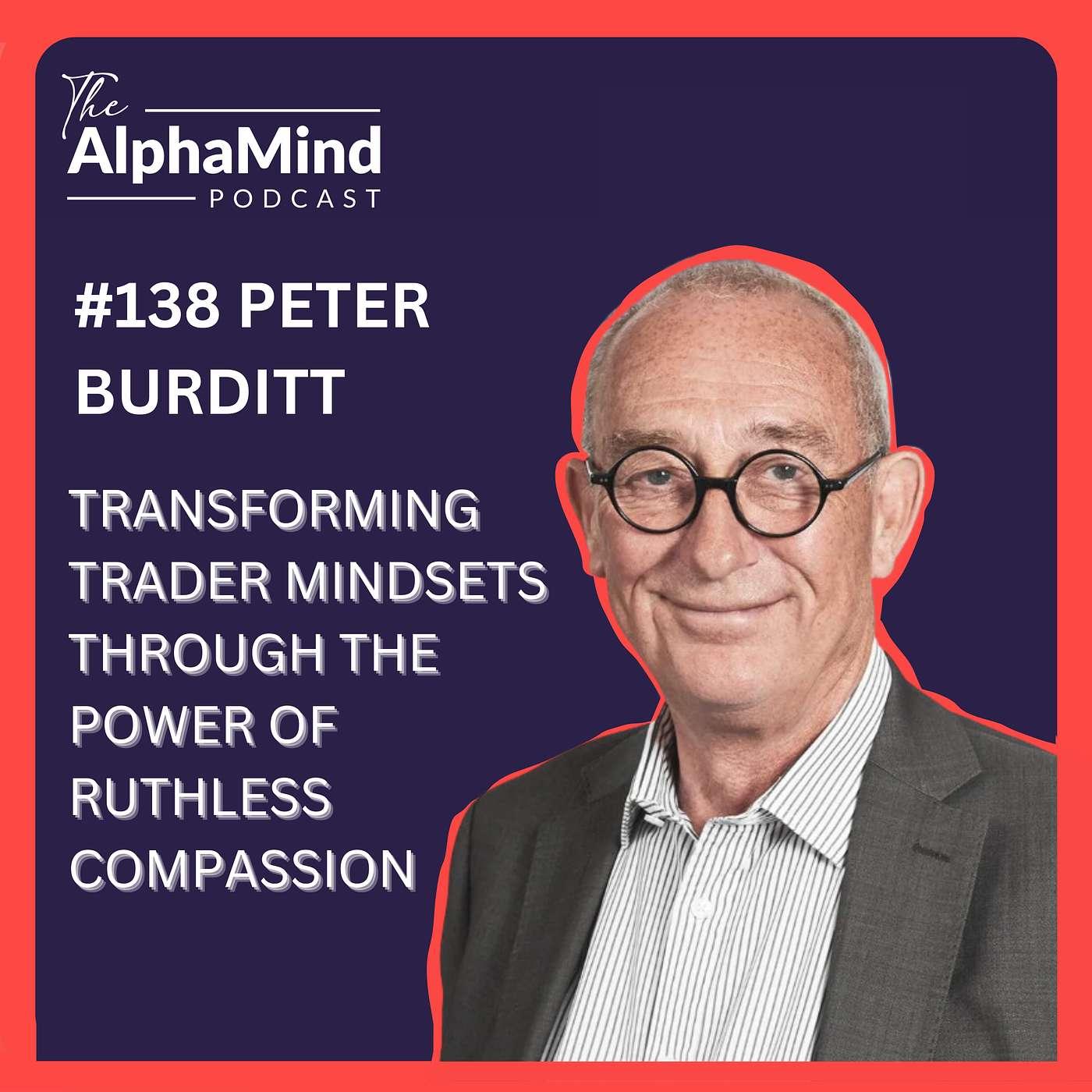 #145 Peter Brandt: Unlocking Market Wisdom with a Trading Legend – Part ...