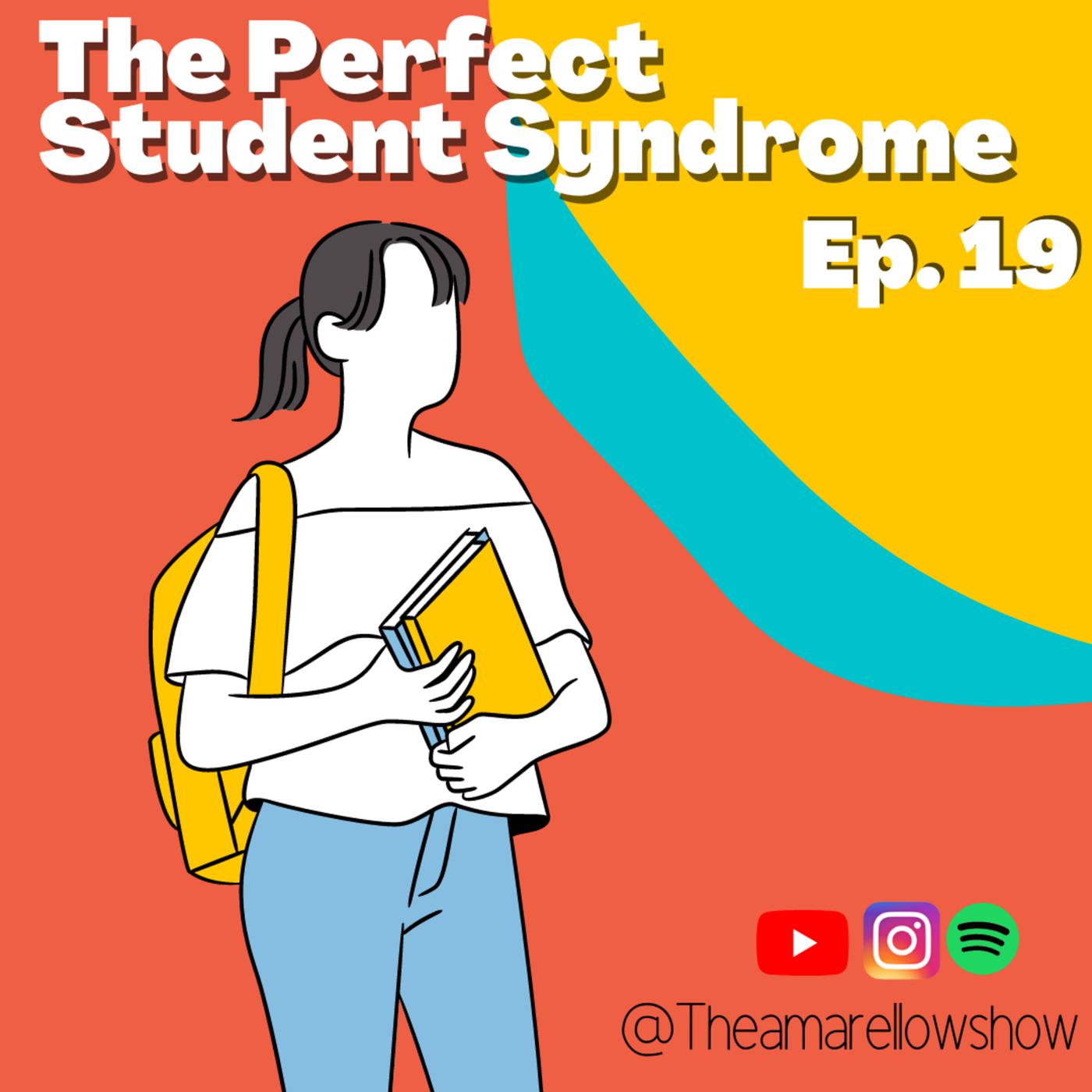 The perfect student syndrome ft. Ana & Ximena- TAS Ep. 19 | Listen Notes