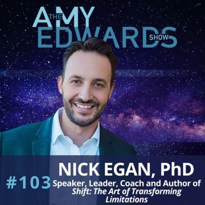103 - Nick Egan, PhD, Speaker and Author, on How to Shift Mindset and Find Your Inner Buddhist ...
