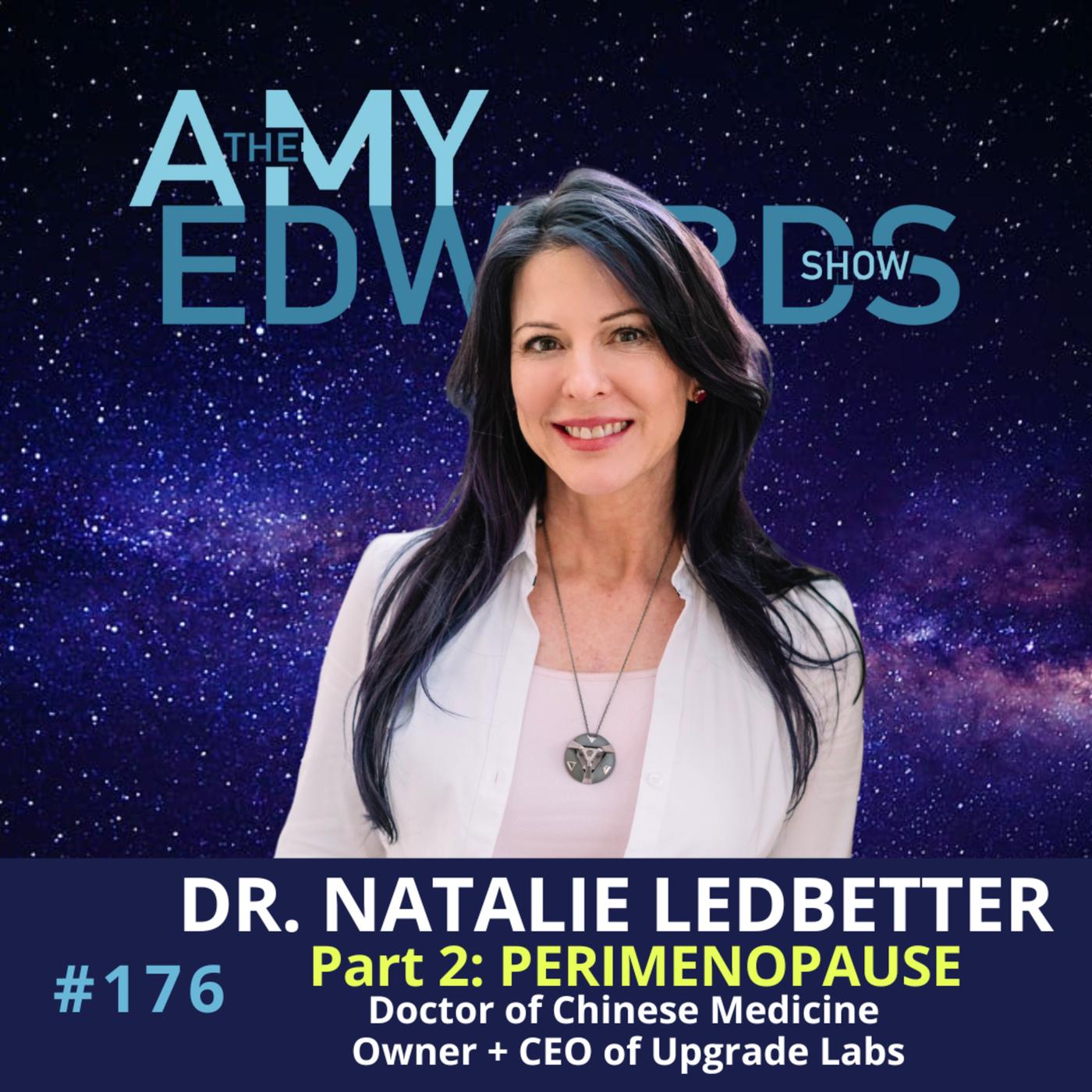 176 - Perimenopause with Dr Natalie Ledbetter, Doctor of Chinese ...