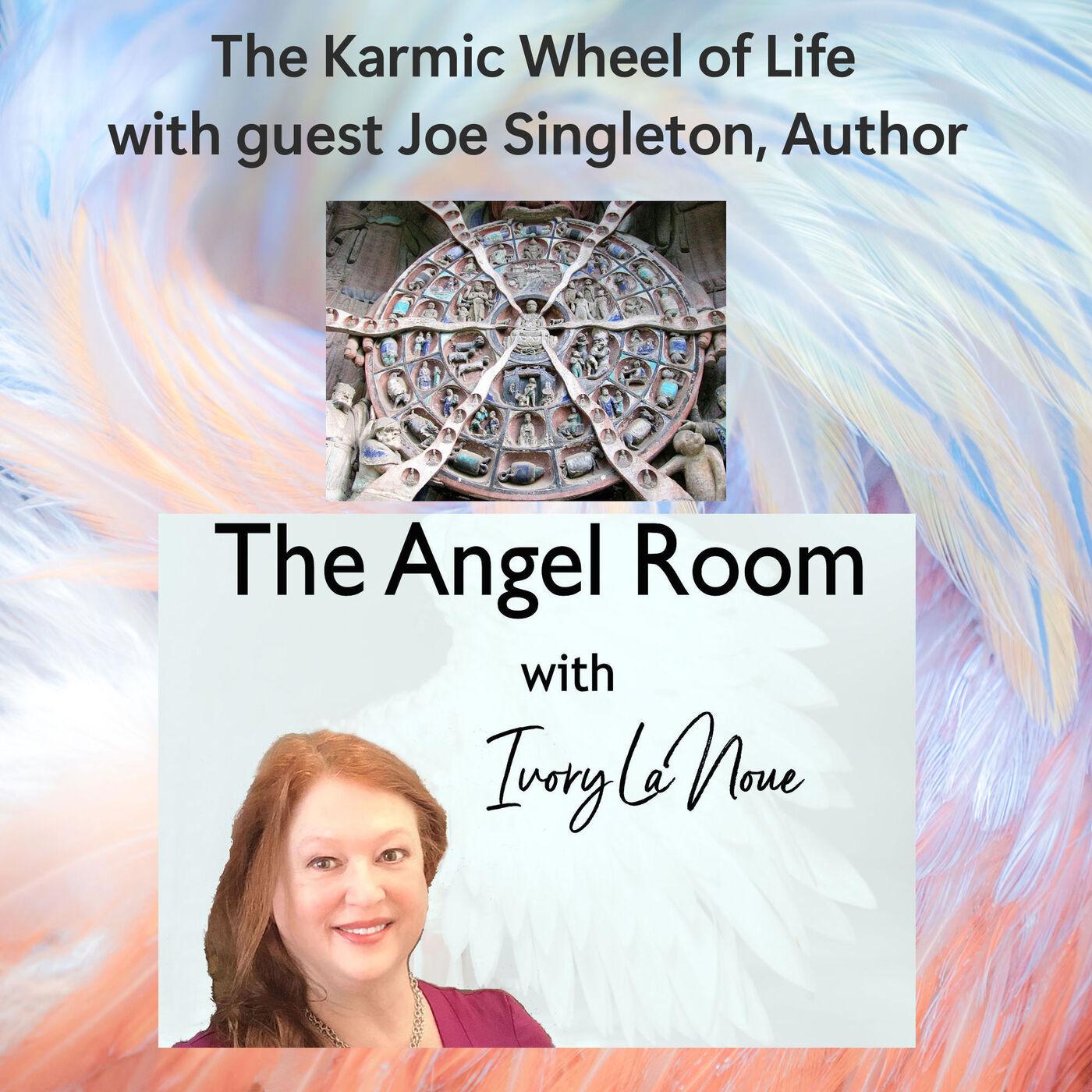 The Karmic Wheel of Life with guest Joe Singleton, Author | Listen Notes