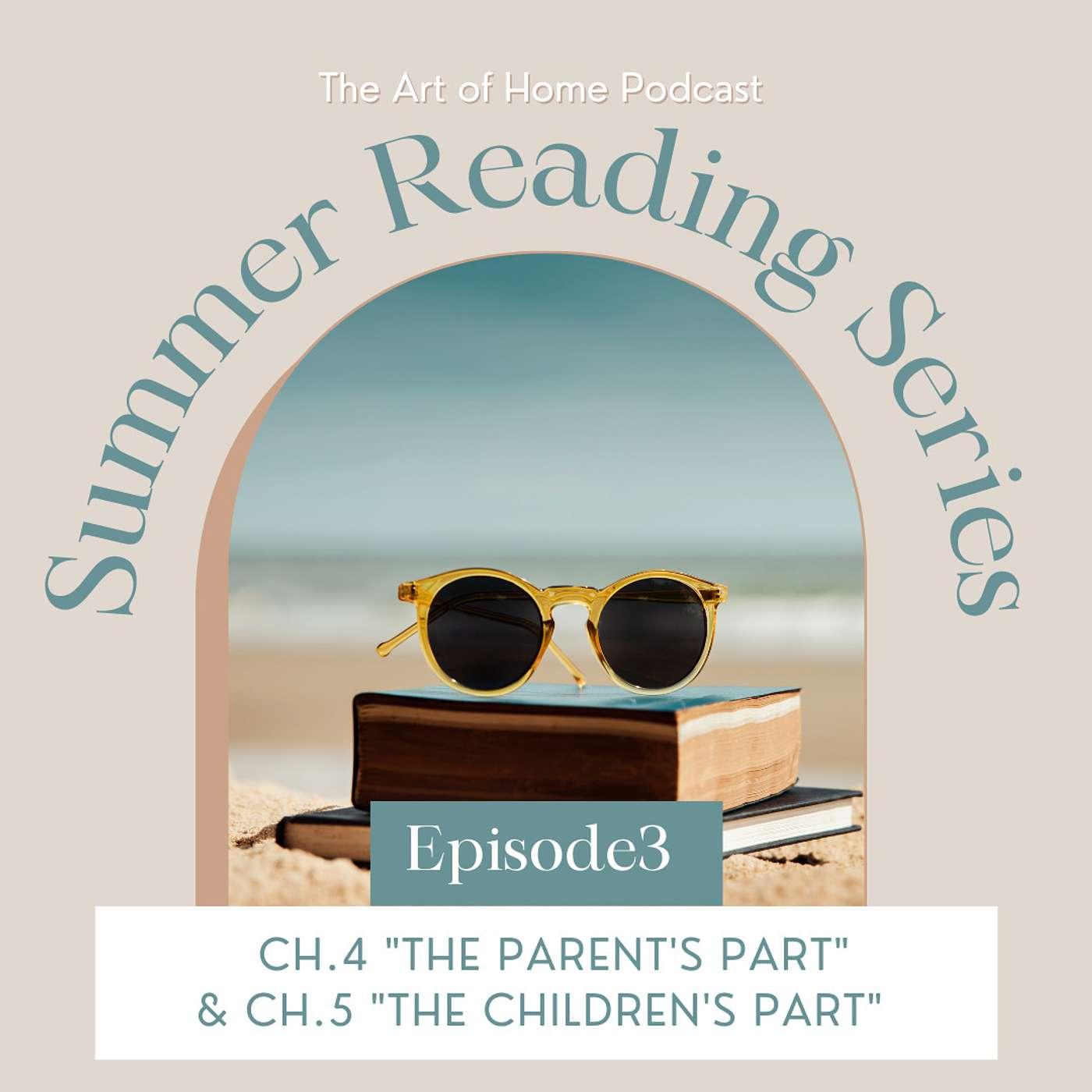 Summer Reading Series | JR Miller's "Homemaking", Ch 4 & 5, "The Parent ...