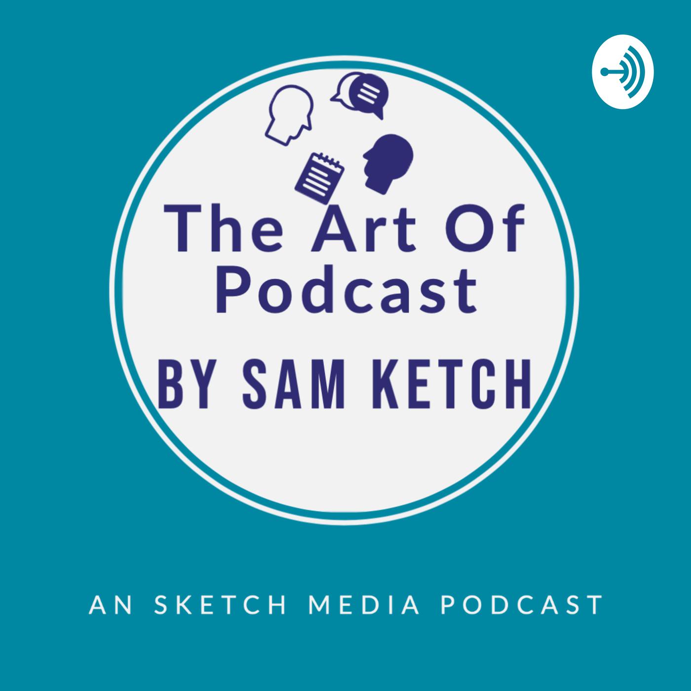 The Art of Podcast: with Adam Hurrey - 'The Art of' Podcast | Listen Notes