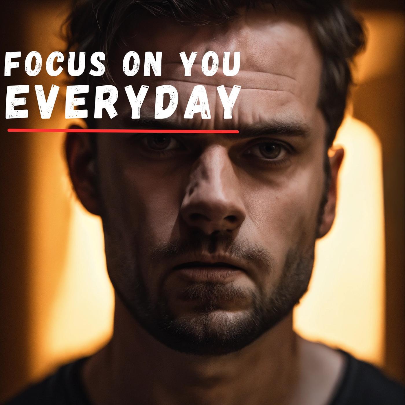 FOCUS ON YOU EVERY DAY - Morning Motivational Speech For Positive ...