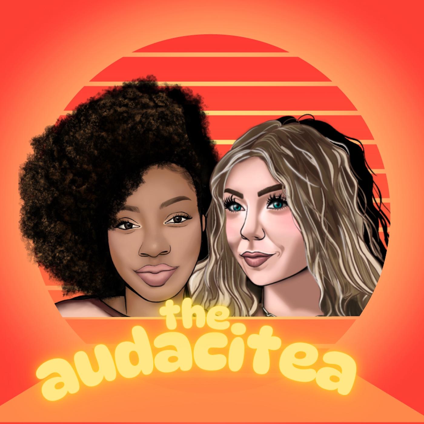 When Jealous Men Crash Out - The Audaci-Tea (podcast) | Listen Notes