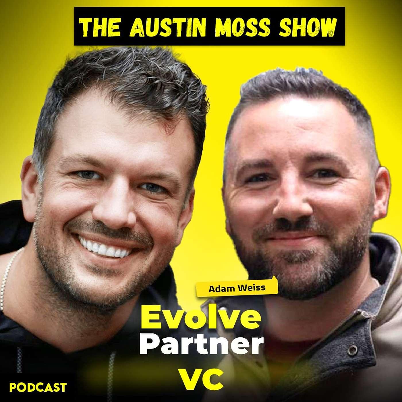 Adam Weiss on Venture Capital: Partnership & Life Hacks for Business ...