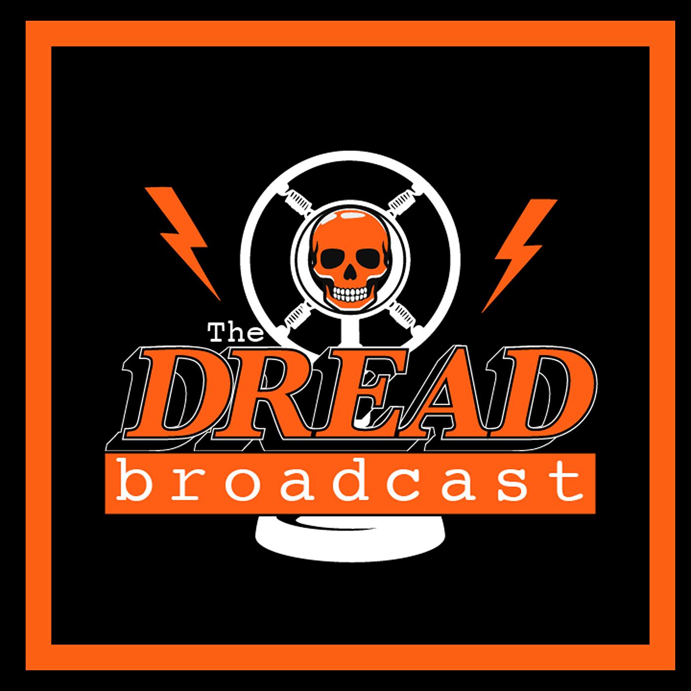 THE DREAD BROADCAST EP2: Jessica Lacy Joins the Panel! Horror Reviews ...