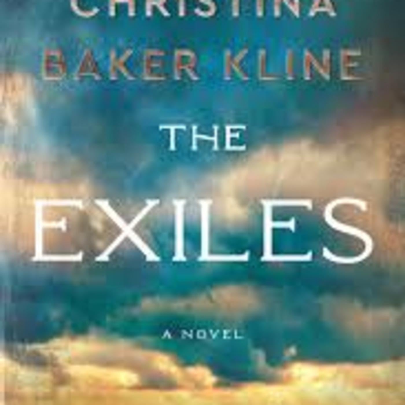 The Exiles Christina Baker Kline - The Avid Reader Show (podcast ...
