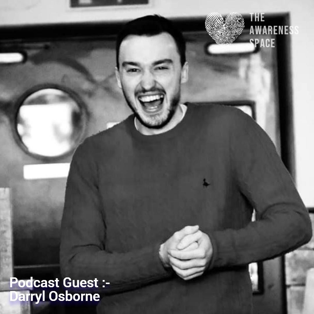 Epi 9 - Living Your Truth - with guest Darryl Osborne - The Awareness ...