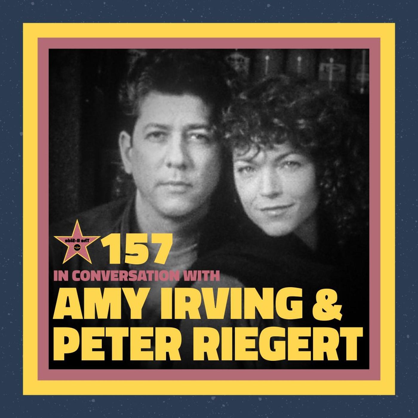 Ep. 157 – In Conversation with: Amy Irving & Peter Riegert | Listen Notes