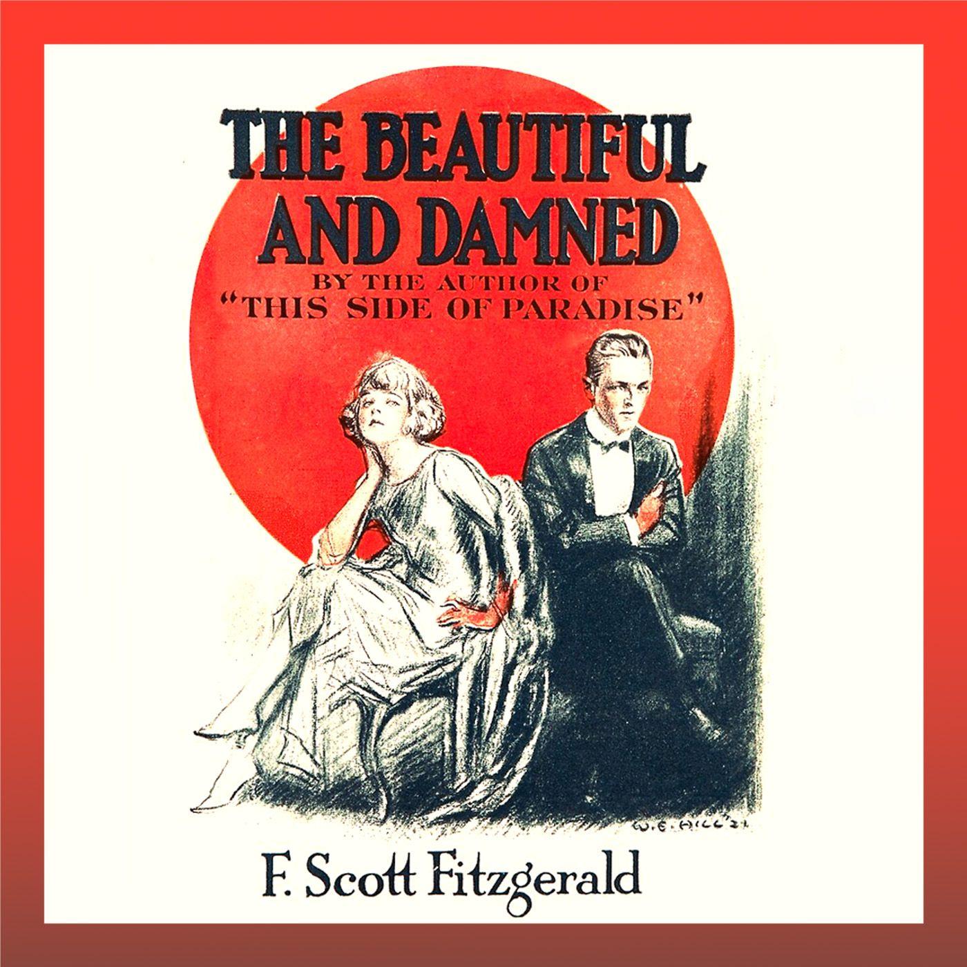 The Beautiful and Damned : Book III Chapter 2 Part 1 - A Matter of ...