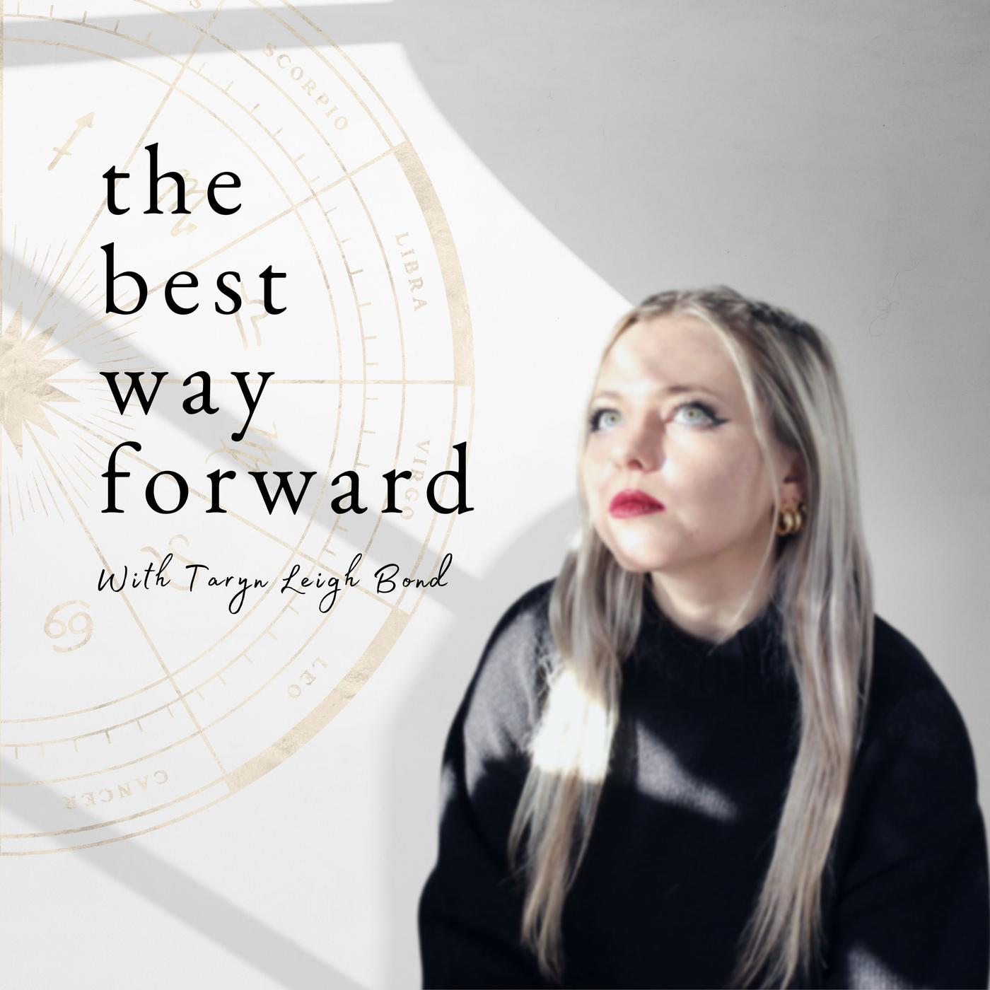 This is the Best Way Forward - The Best Way Forward (podcast) | Listen ...