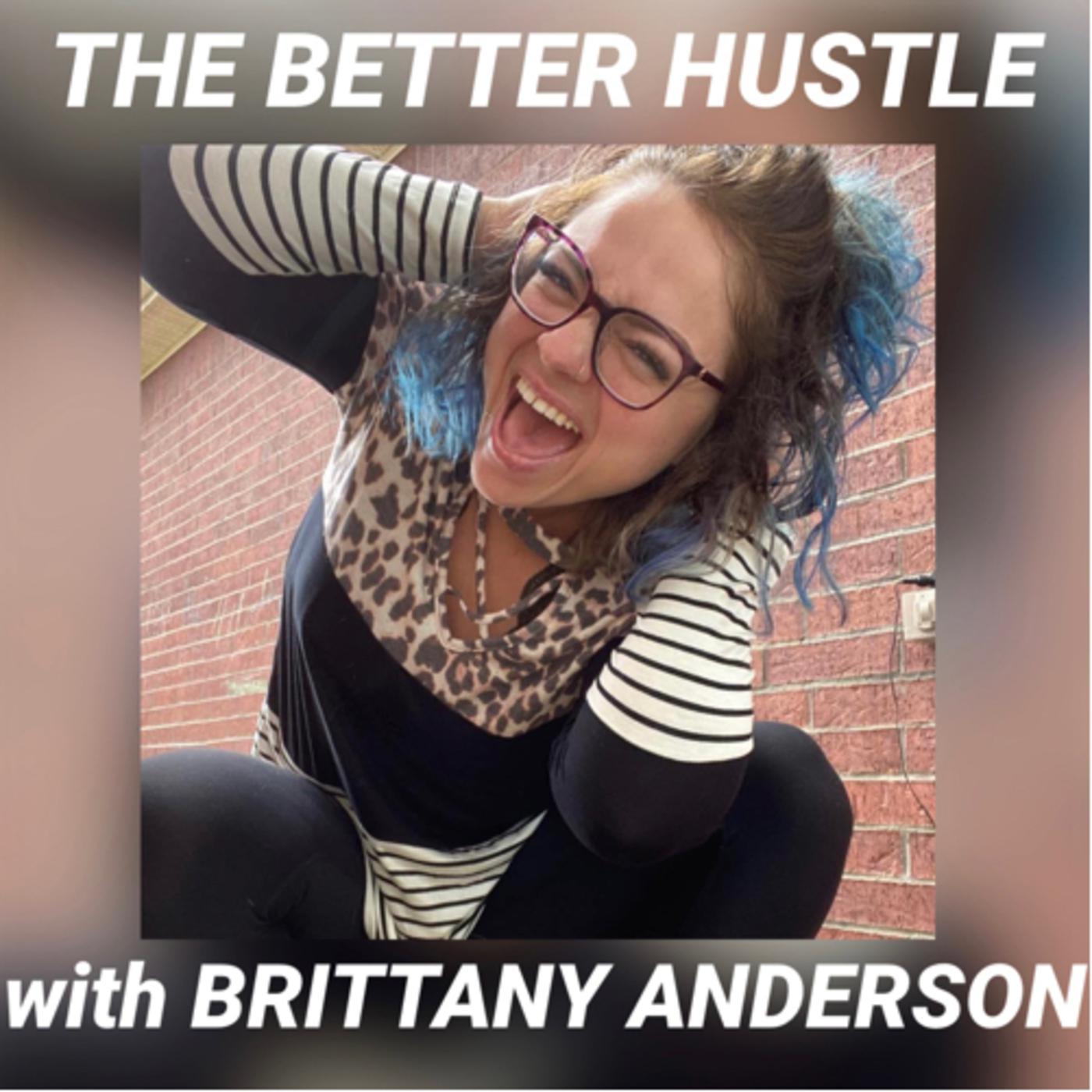 087 Tik-Tok Tips! - The Better Hustle with Brittany Anderson (podcast ...