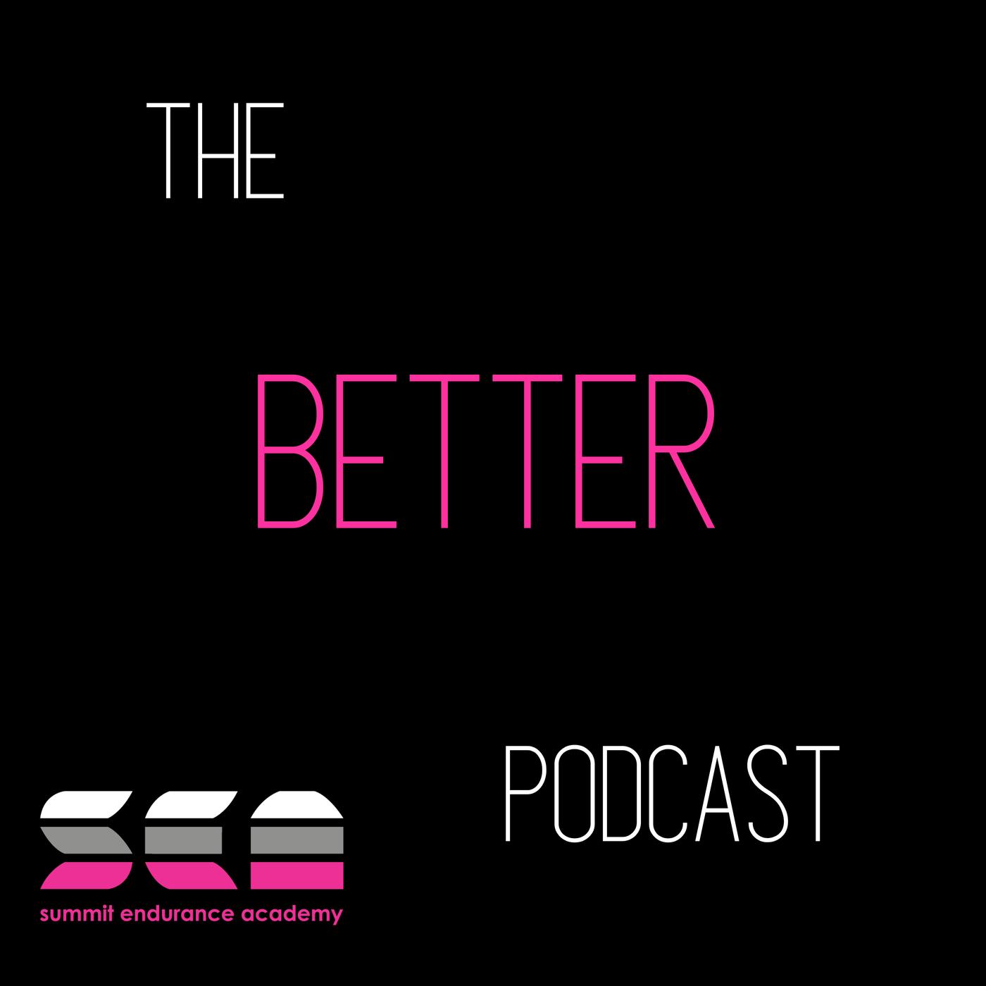 The Better Podcast - Joe Howdyshell | Listen Notes