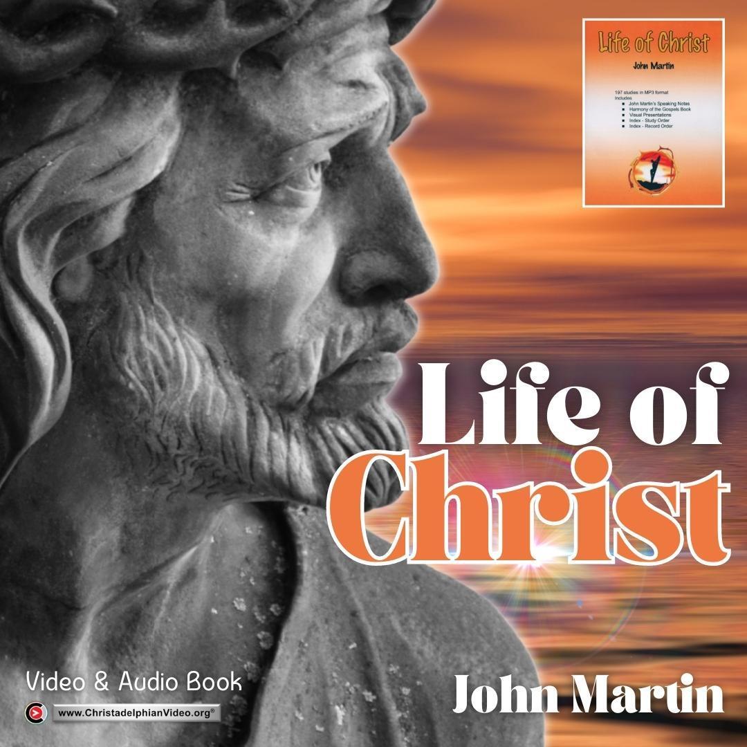 The Life Of Christ # 104 The Good Shepherd by John Martin | Listen Notes