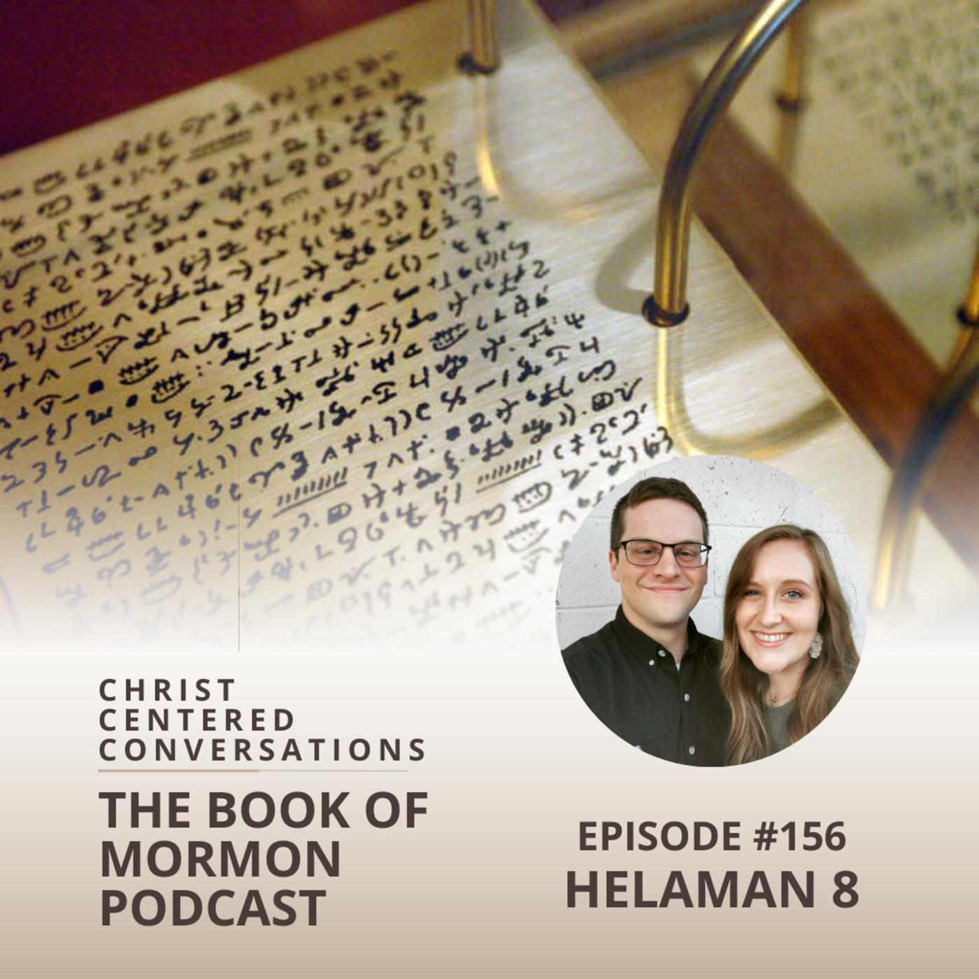 #156 The Book of Mormon - Helaman 8 - The Book of Mormon Podcast ...