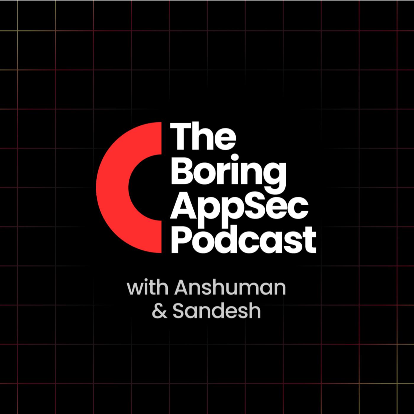 S1E02 - First Security Hire - The Boring AppSec Podcast | Listen Notes S1E02 - First Security Hire - The Boring AppSec Podcast | Listen Notes