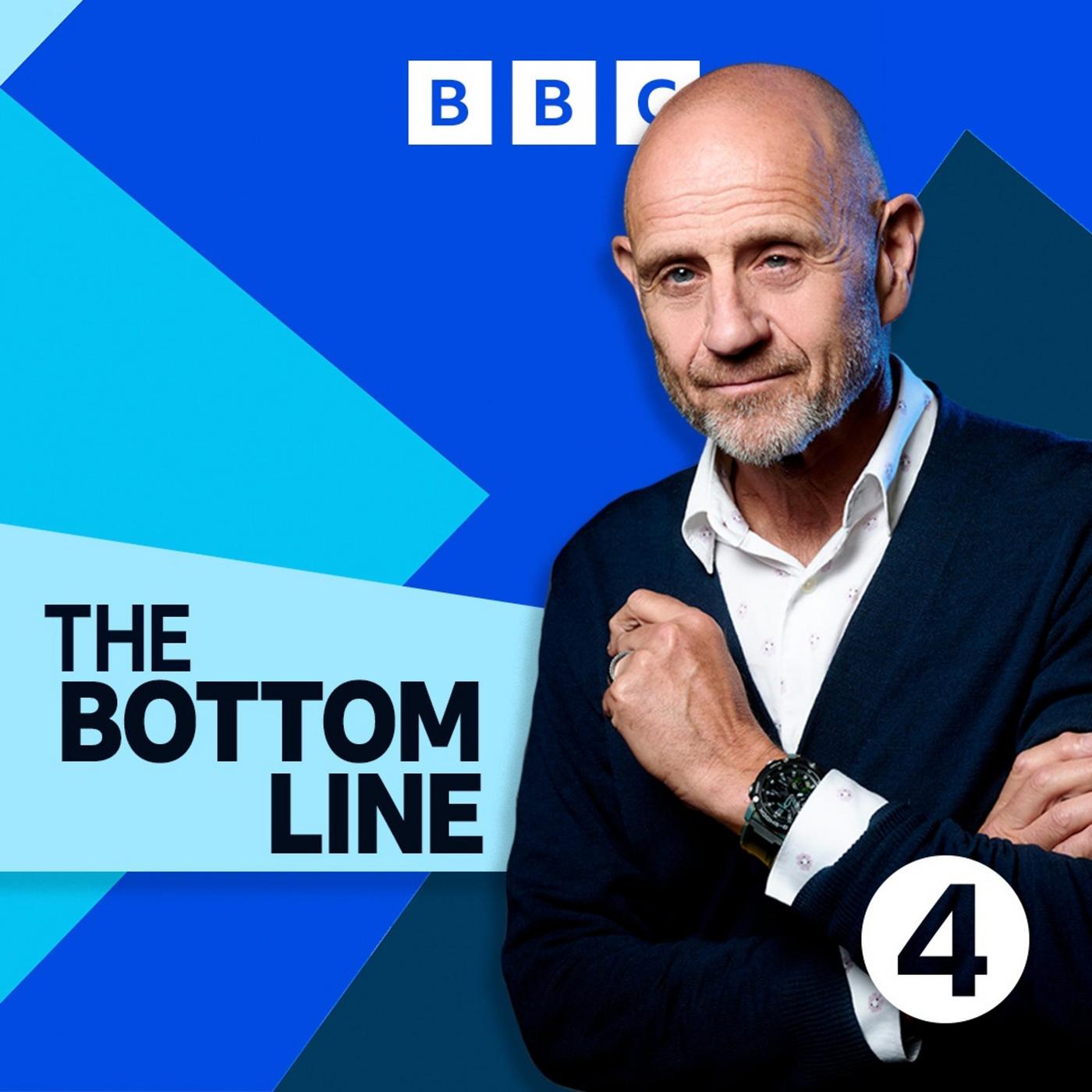 The Bottom Line (podcast) - BBC Radio 4 | Listen Notes