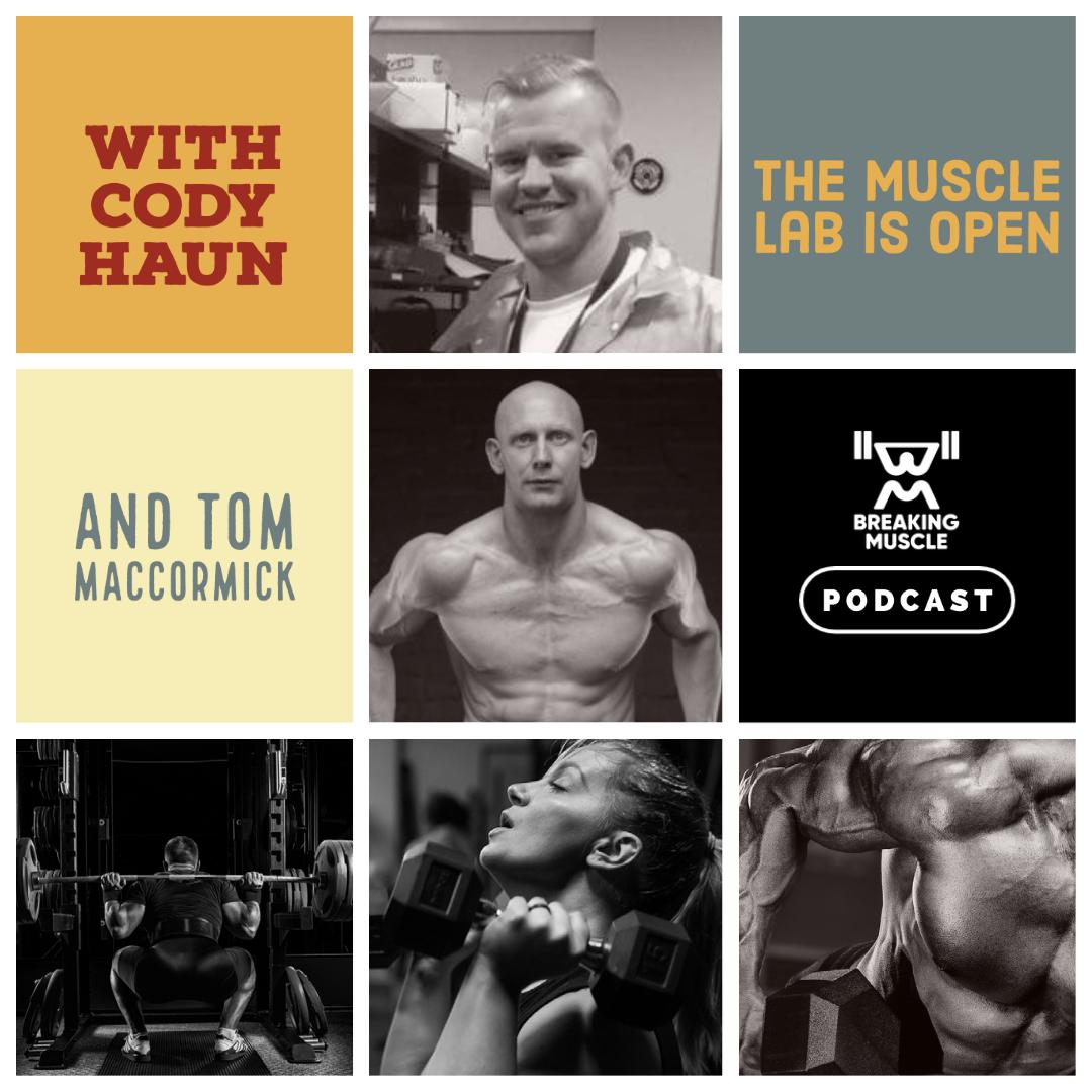 The Muscle Lab is Open - The Breaking Muscle Podcast | Listen Notes