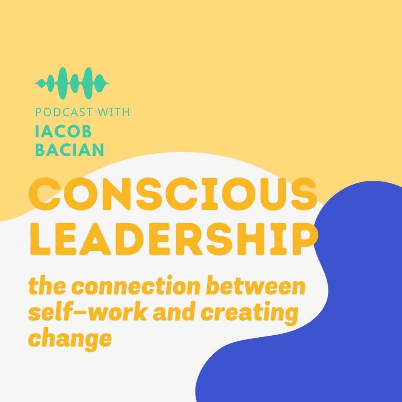 Exploring the connection between self-work, creating change, and ...