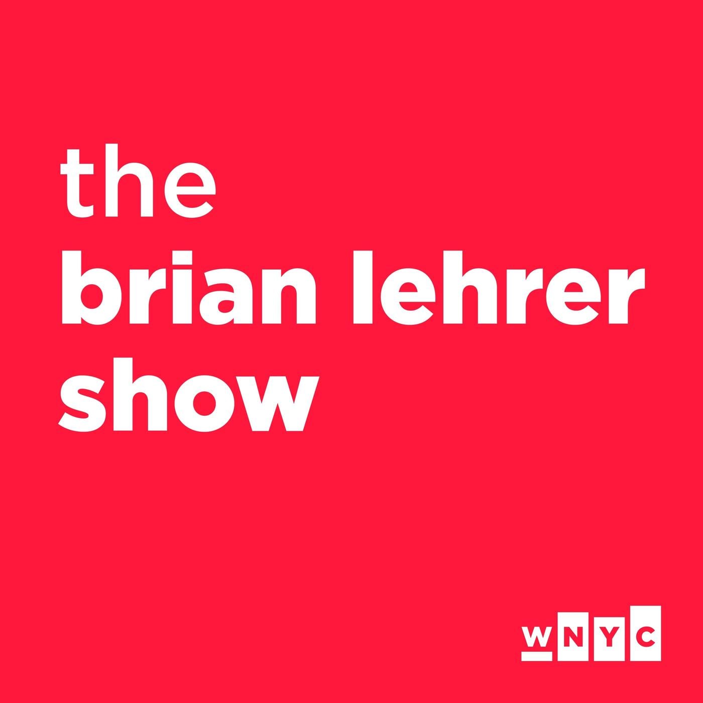 The Brian Lehrer Show (podcast) - WNYC | Listen Notes