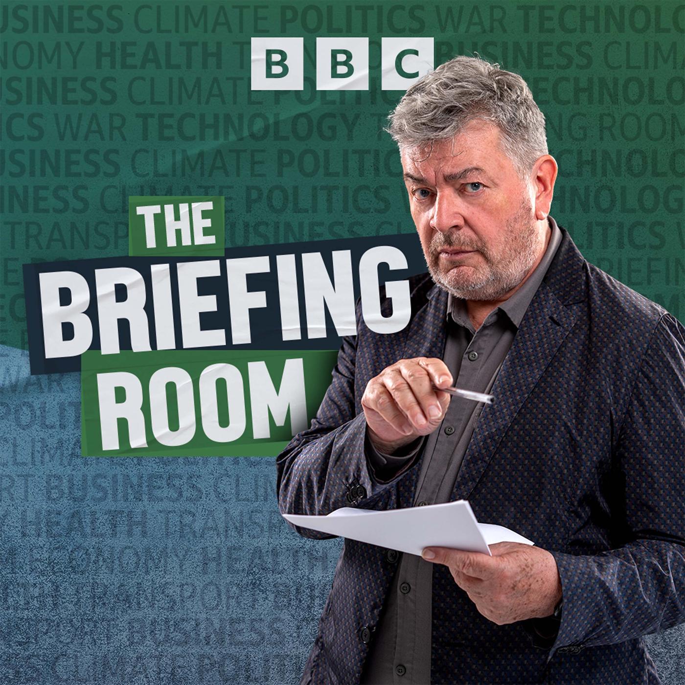 The Briefing Room (podcast) - BBC Radio 4 | Listen Notes