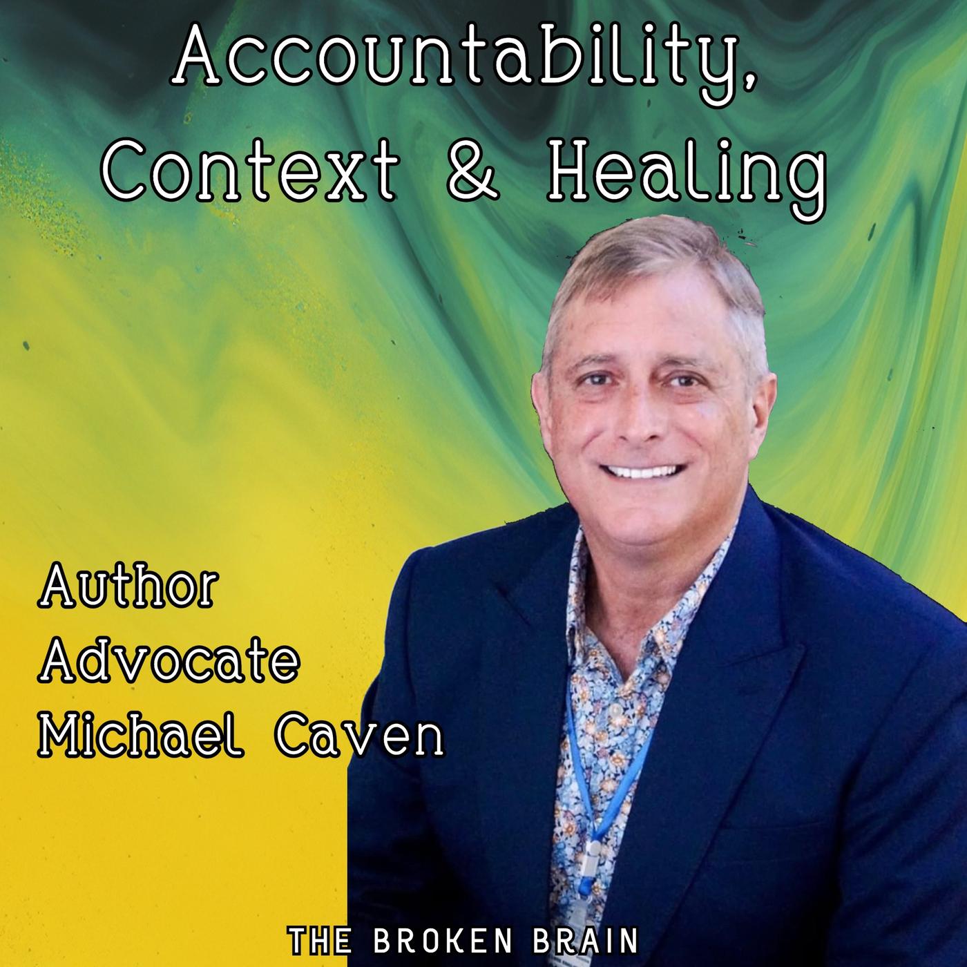 Michael Caven (Part 1) - The Broken Brain (podcast) | Listen Notes