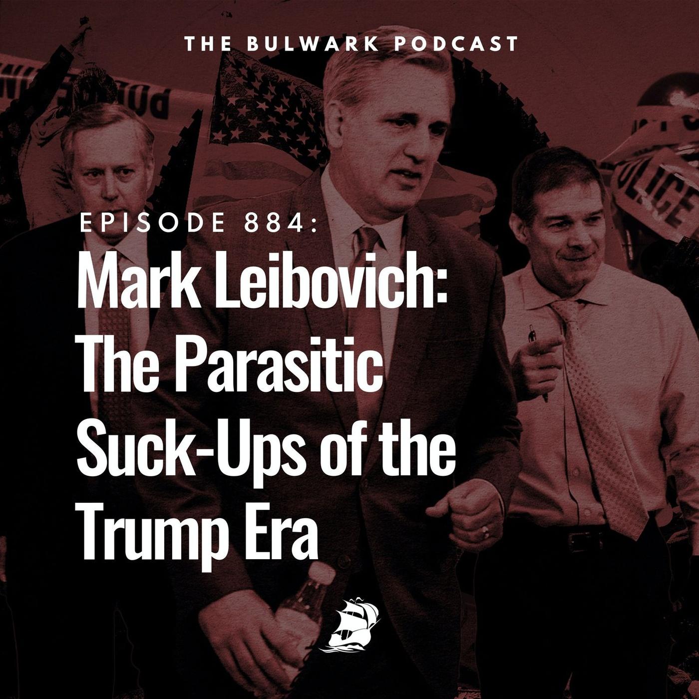 Mark Leibovich: The Parasitic Suck-Ups of the Trump Era | Listen Notes