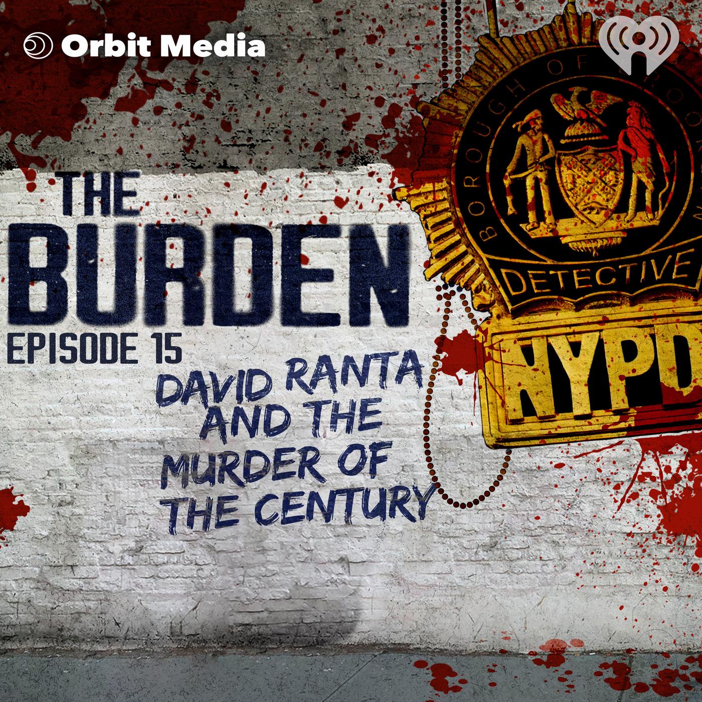 The Burden - Bonus Episode | David Ranta and the Murder of the Century ...