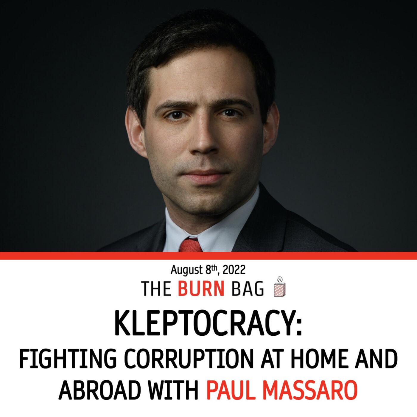 Kleptocracy: Fighting Corruption at Home and Abroad with Paul Massaro ...