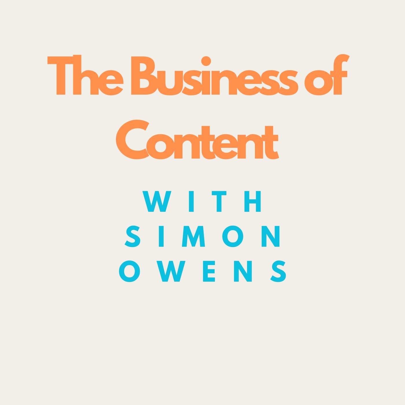 The Business of Content with Simon Owens (podcast) - Simon Owens ...