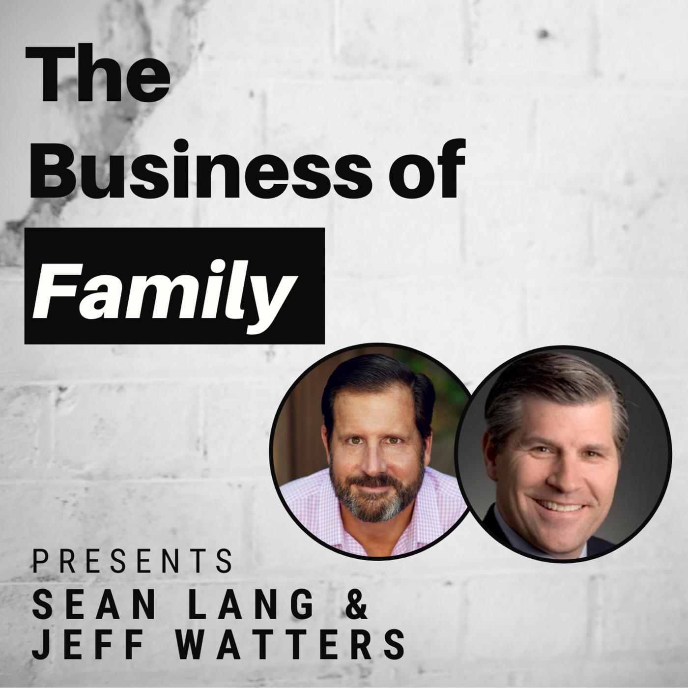 Sean Lang & Jeff Watters - Appointing a Non-Family CEO & Selling a 5th ...