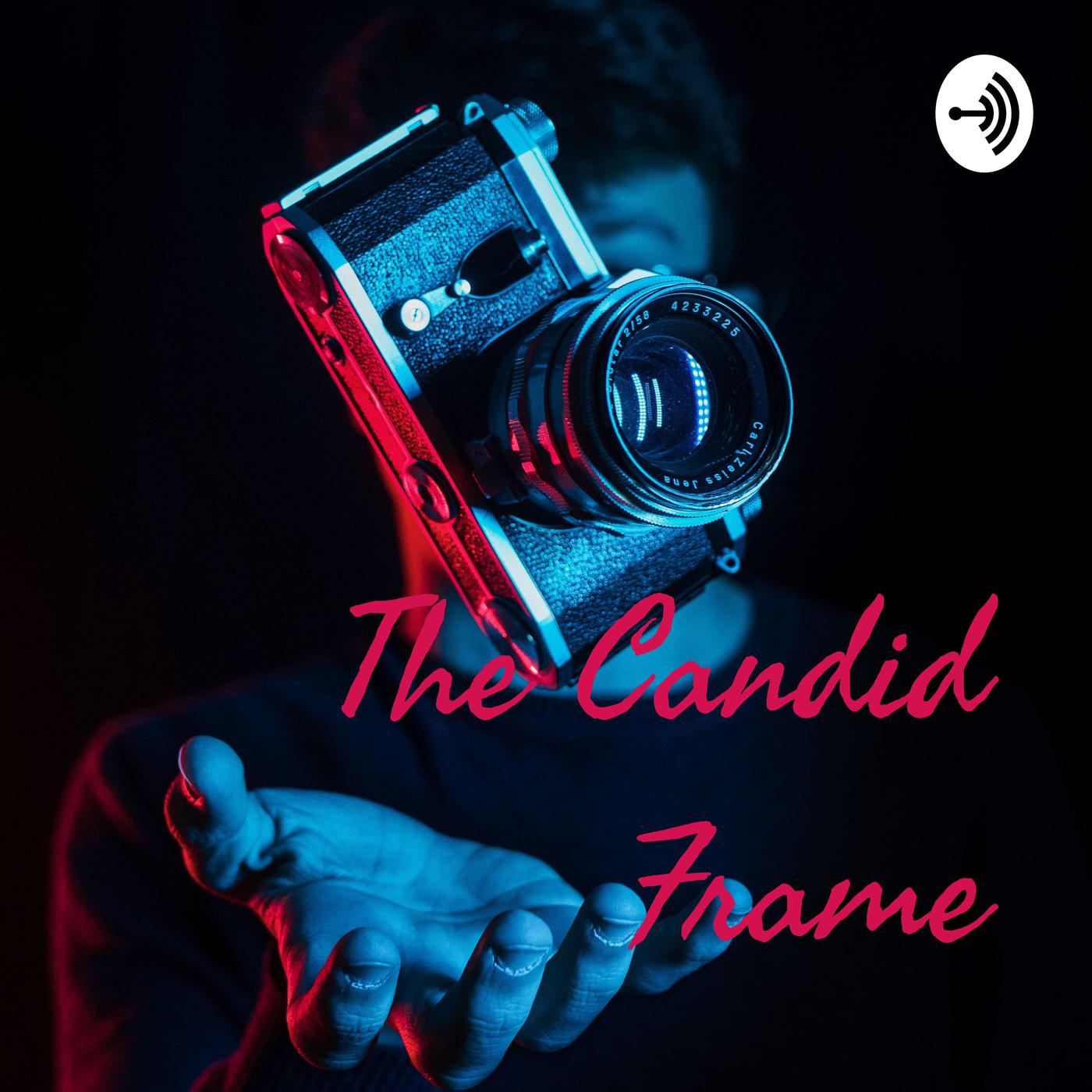 The upcoming Action Camera - The Candid Frame (podcast) | Listen Notes